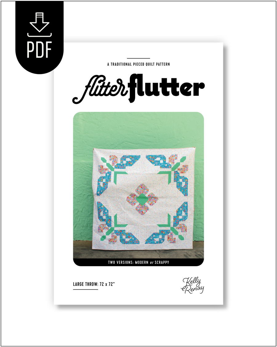 Flitter Flutter Quilt Pattern - PDF – Kelly Renay