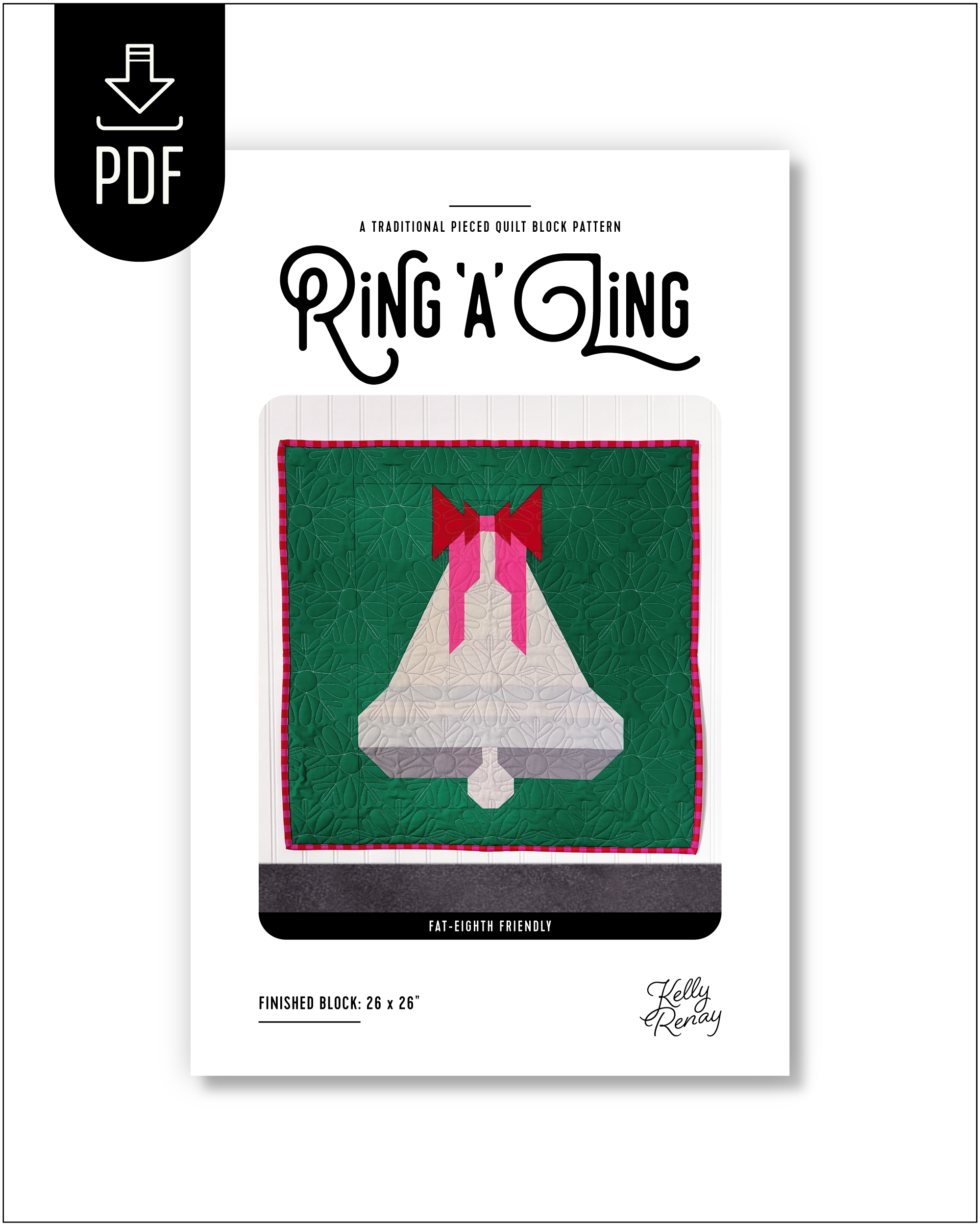 Ring 'A' Ling Quilt Block Pattern - PDF – Kelly Renay